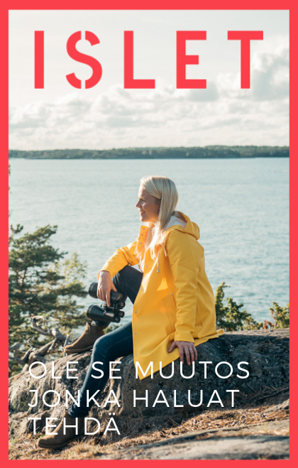 #mimmitkoodaa Janina Luoto ISLET - "Ole muutos, jonka haluat tehdä!"