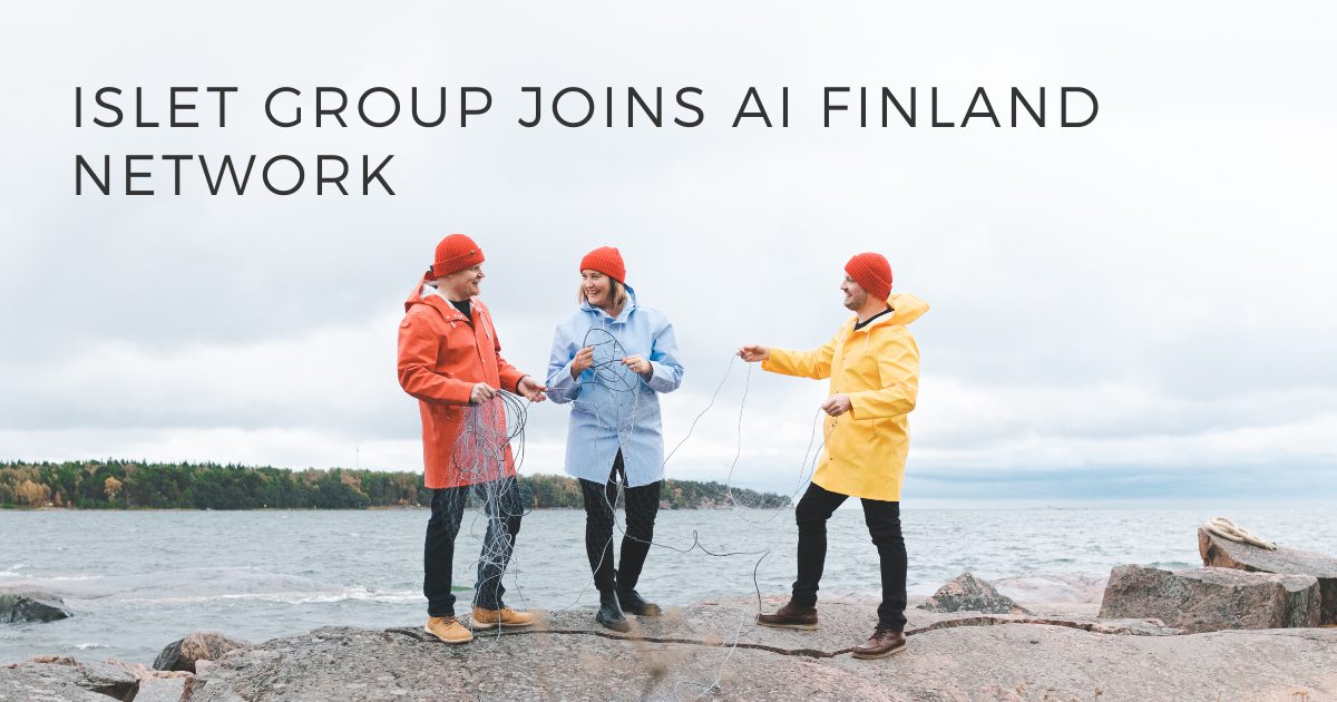 Islet Group joins AI Finland network - ISLET